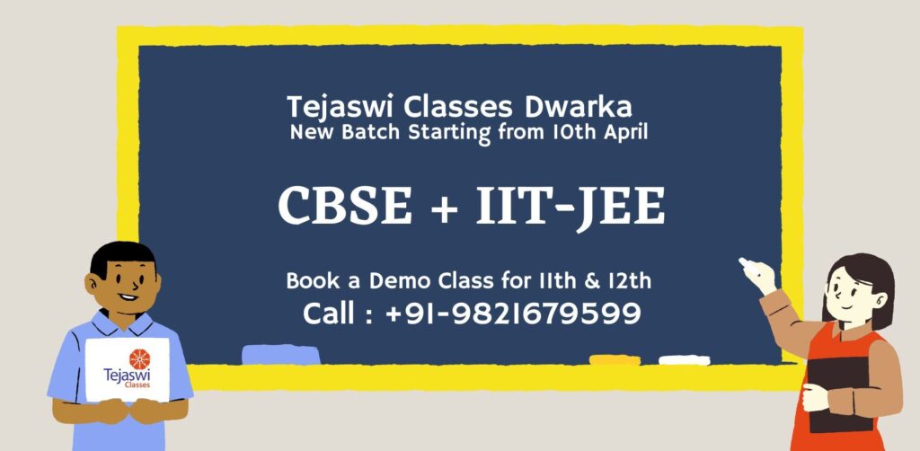 Best Coaching center in Dwarka | 9821679599 IIT JEE institute Dwarka